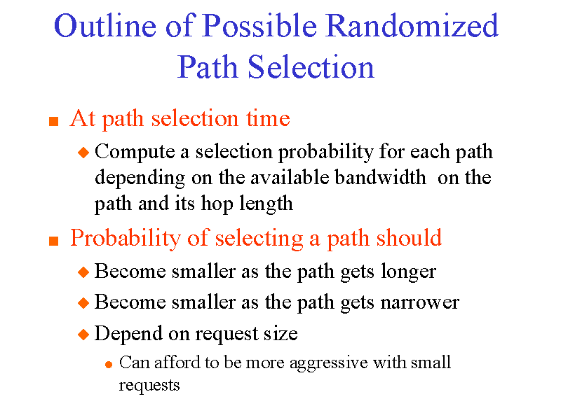 Outline of Possible Randomized Path Selection